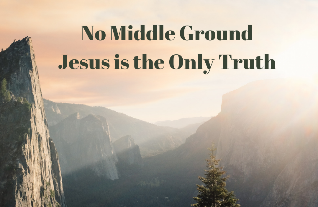 No Middle Ground | Valley Christian Church